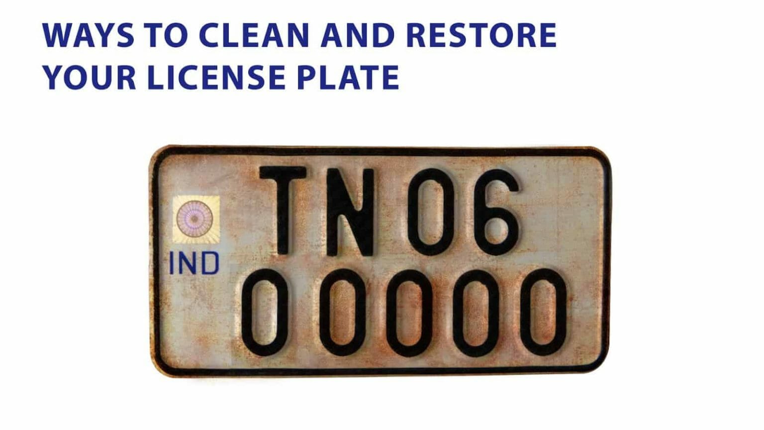 Ways to clean and restore license plates - WD40 India
